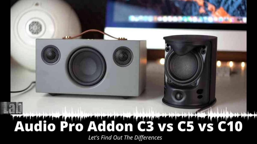 Audio Pro Addon C3 vs C5 vs C10 Multiroom Audio System