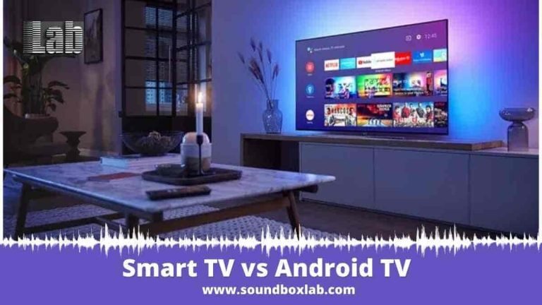 Smart TV vs Android TV: Compare and Contrast with Example
